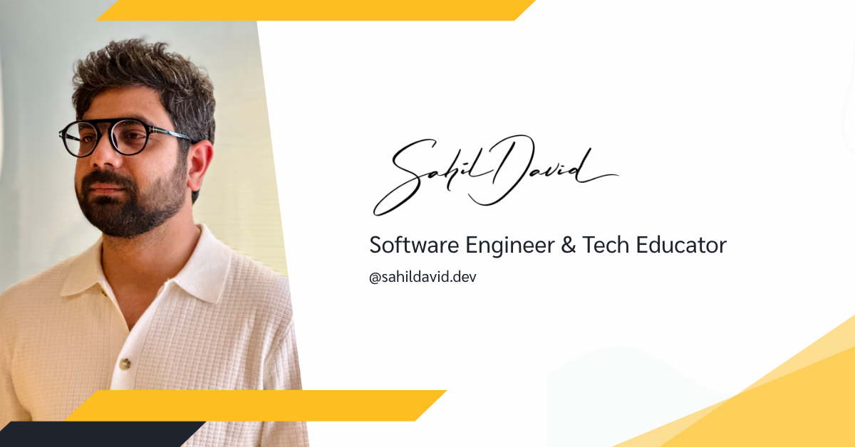 Sahil David | Software Engineer & Tech Educator